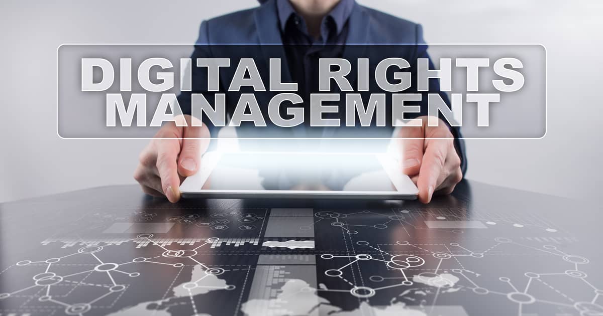 What is Digital Rights Management