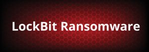 What is LockBit Ransomware? Types & How Does LockBit Spread