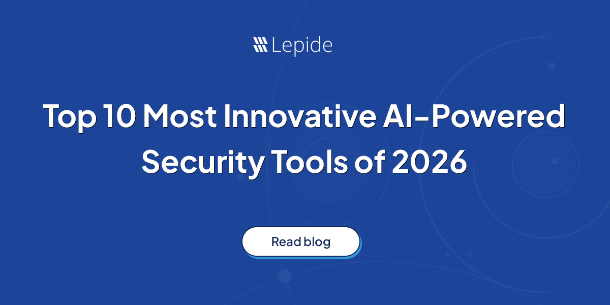 Top 10 Most Innovative AI-Powered Security Tools of 2026