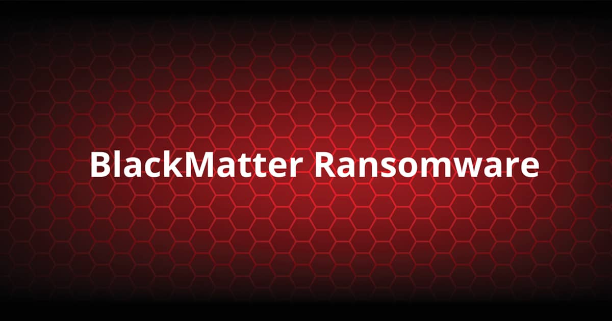 What is BlackMatter Ransomware