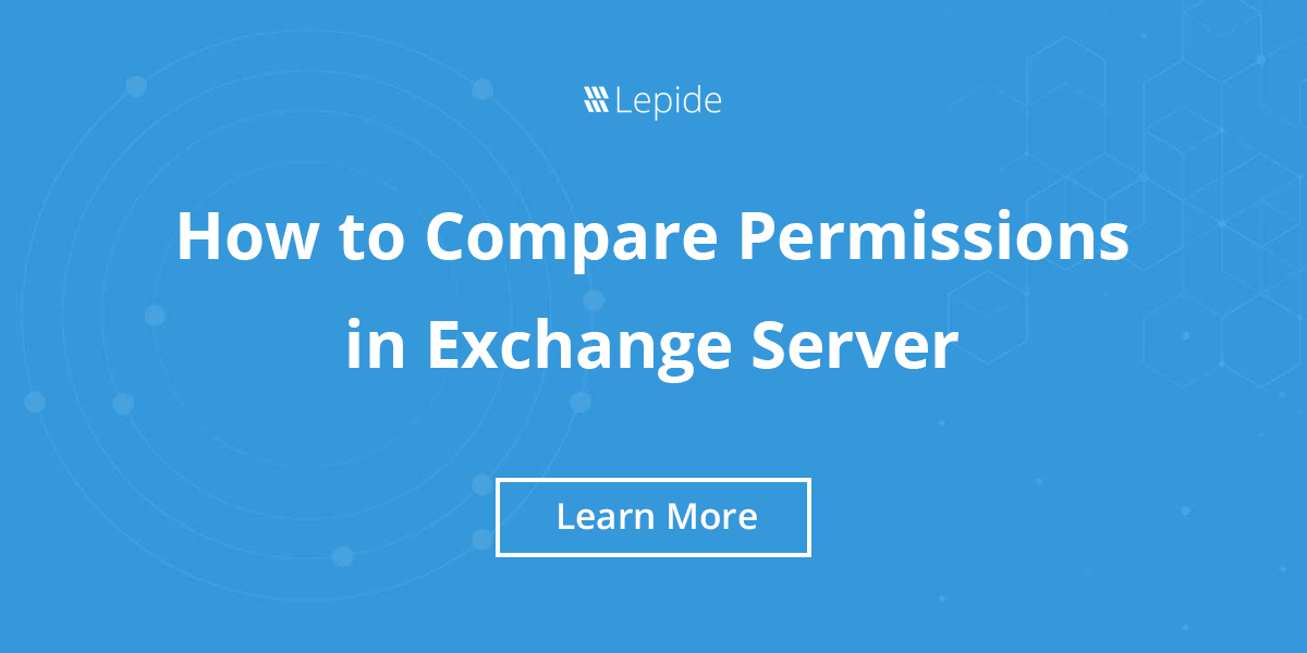 How to Compare Permissions in Exchange Server