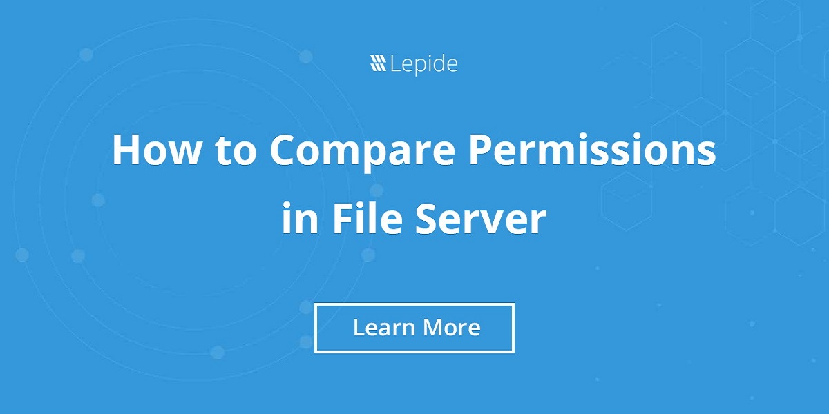 How to Compare Permissions in File Server