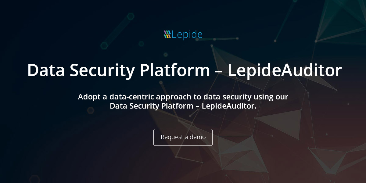 LepideAuditor | Change Auditing & Reporting Software