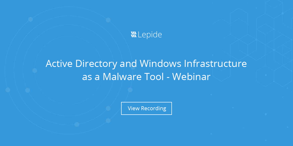 Active Directory and Windows Infrastructure as a Malware Tool - Webinar