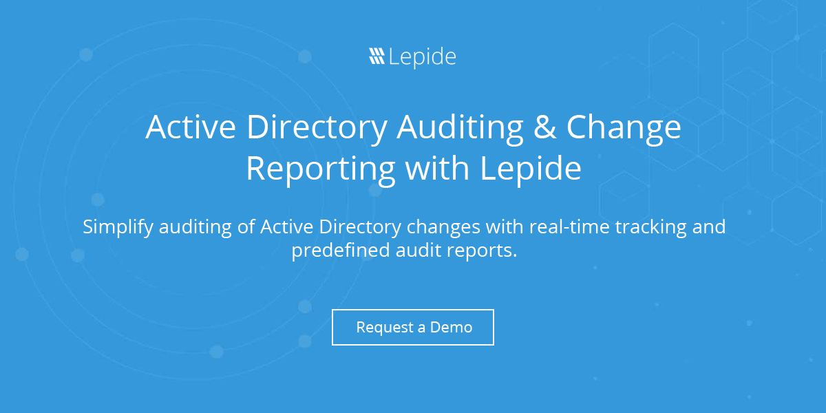 Active Directory Auditing Tool - Audit & Report AD Changes