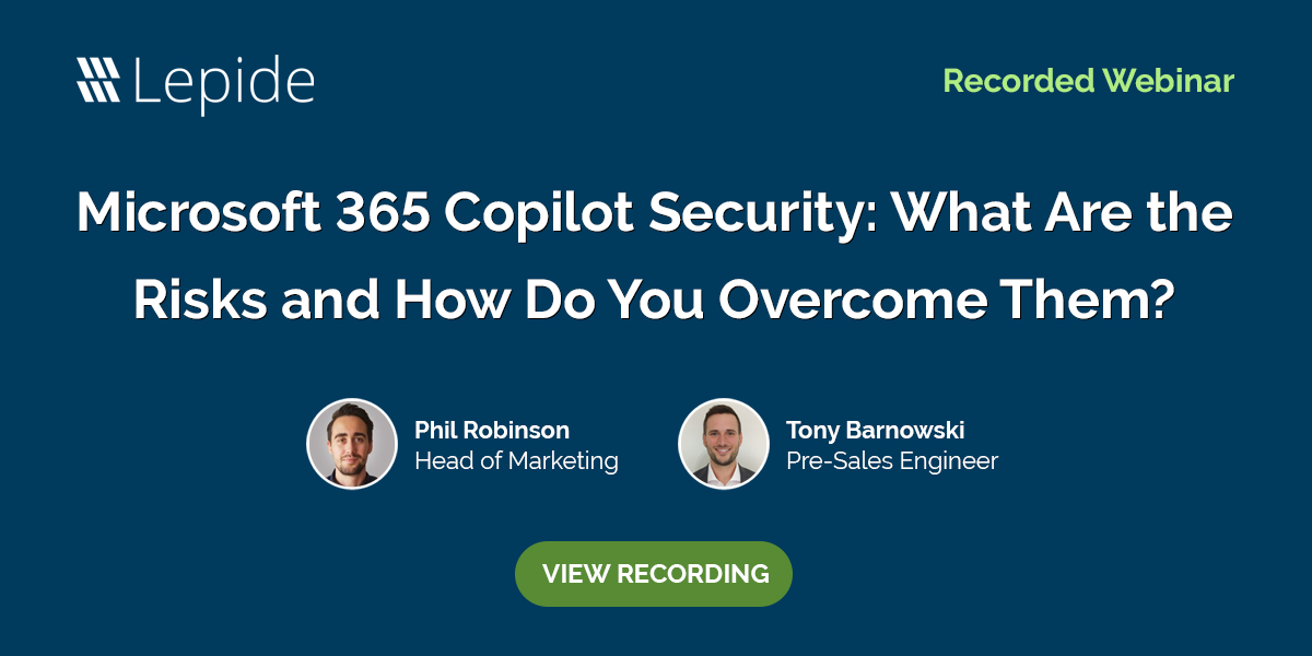 Webinar - Security Risks Associated with Microsoft 365 Copilot and How to Overcome Them