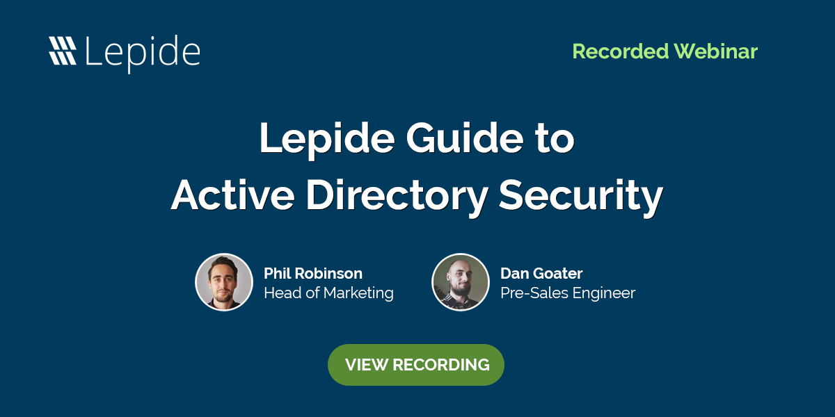 Webinar - Lepide Guide to Active Directory Security