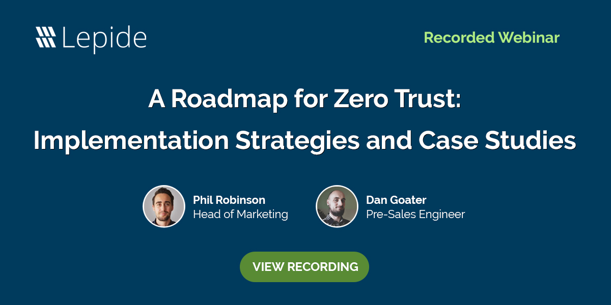 Webinar - A Roadmap to Implement Zero Trust Security