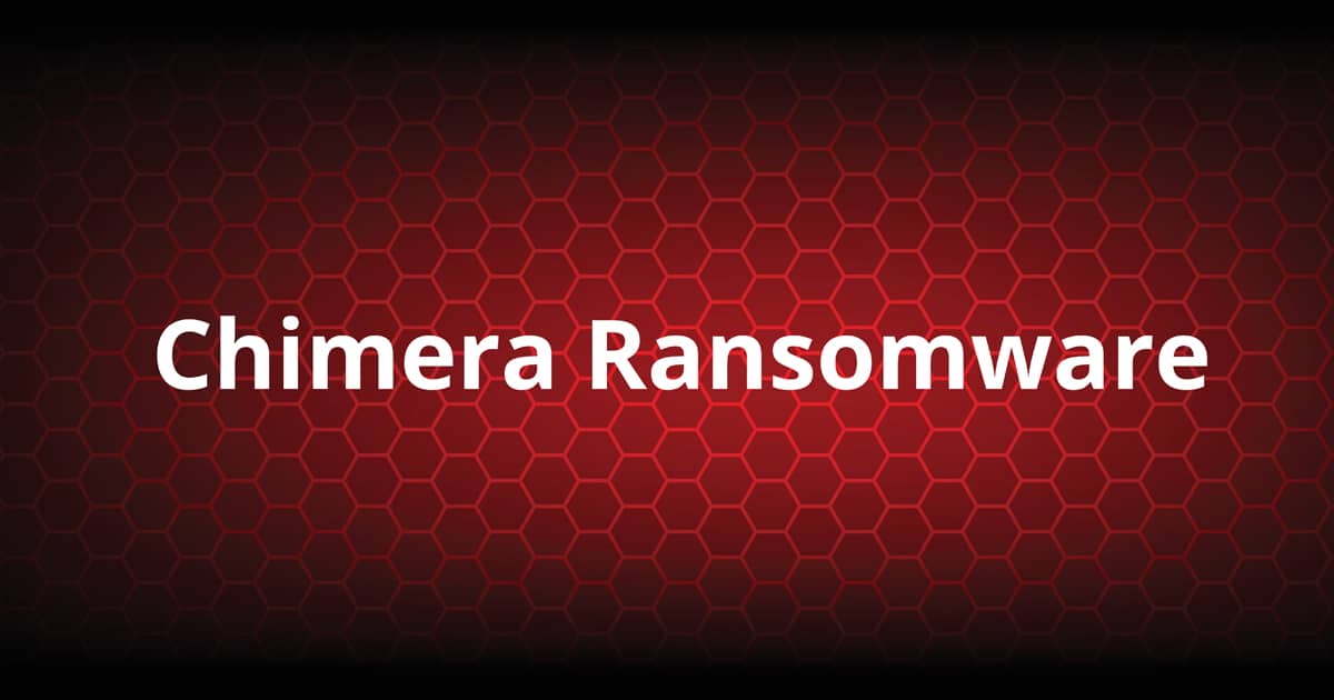 What is Chimera Ransomware?